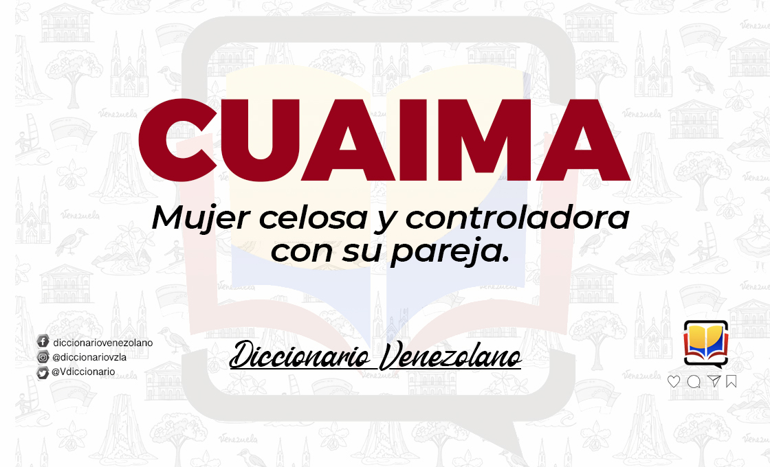 Qué significa la palabra cuaima en venezolano [Actualizado 2025]